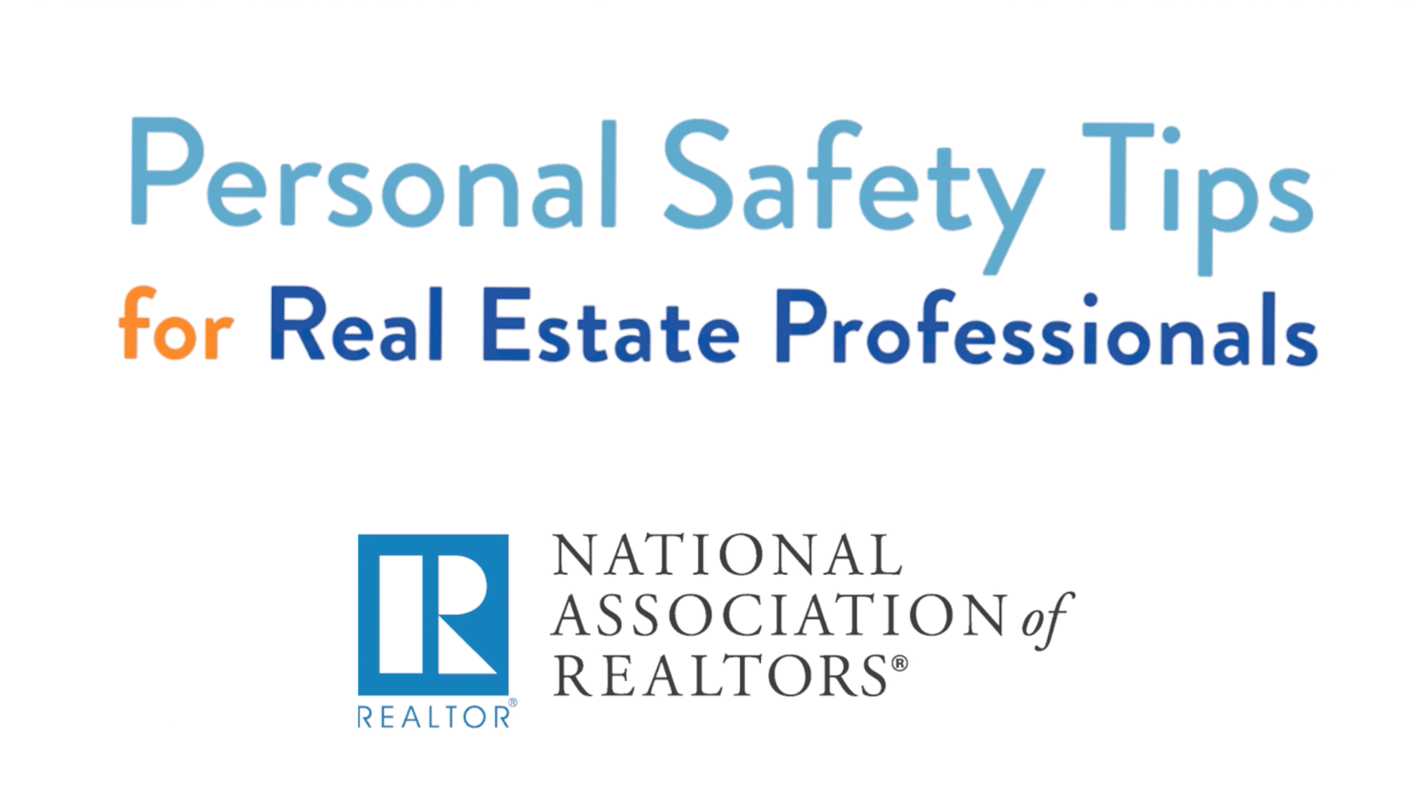 Personal Safety Tips for Real Estate Professionals